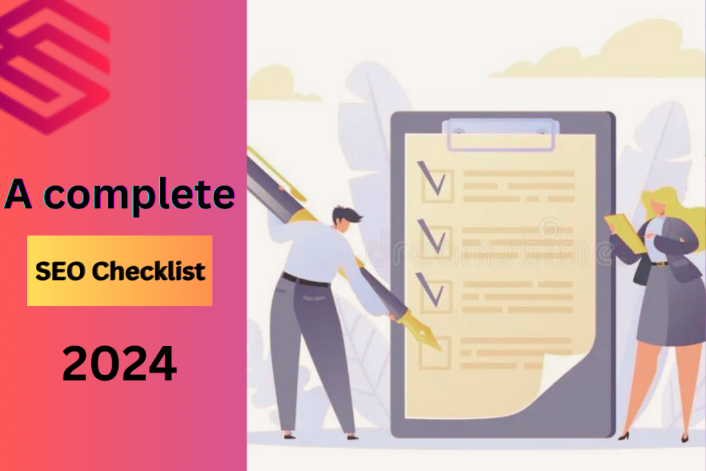 A complete SEO Checklist for 2024| Ultimate Guide
